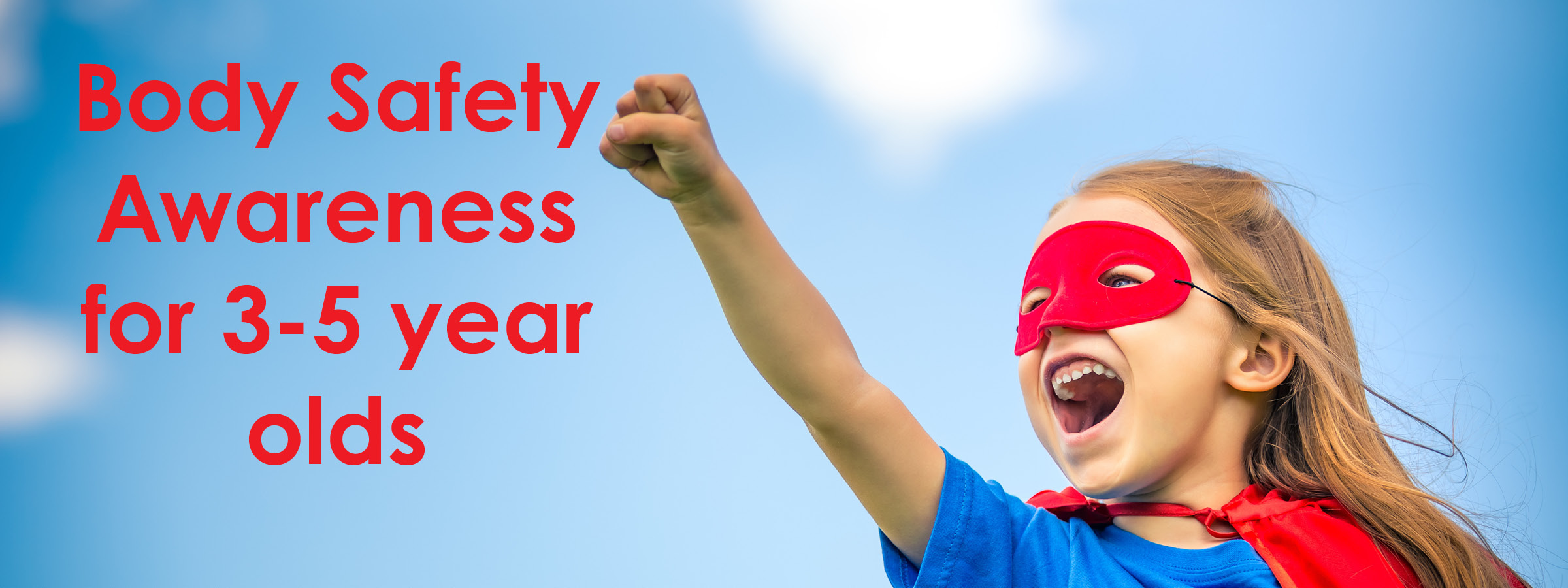 Teaching your 3-5 year old Body Safety Awareness | Alliance For Children